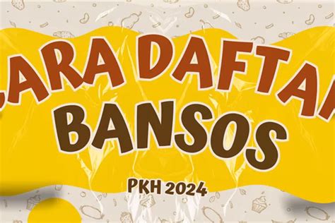 WAJIB TAHU Ternyata Begini Cara Daftar Bansos PKH Online Dan Offline