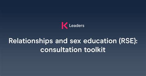 Relationships And Sex Education Rse Consultation Toolkit The Key Leaders