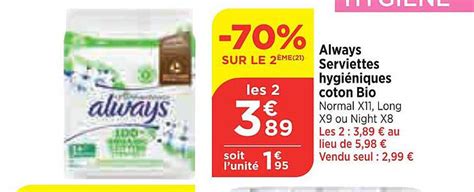 Promo Always Serviettes Hygiéniques Coton Bio chez Maximarché