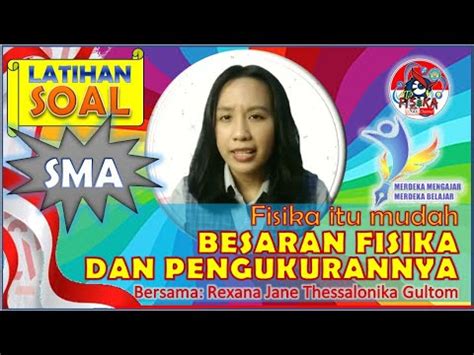 BESARAN FISIKA DAN PENGUKURANNYA KELAS X FISIKA ITU MUDAH Rexana