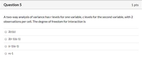 Solved Pts Question A Two Way Analysis Of Variance Has R Chegg