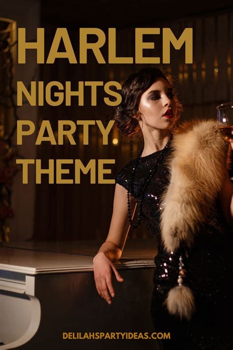 Harlem Nights Party Theme Harlem Nights Harlem Nights Party Harlem