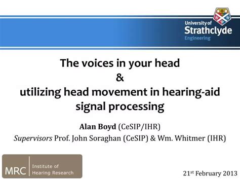 Ppt The Voices In Your Head And Utilizing Head Movement In Hearing Aid