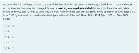 Solved Assume A File Has 2m Bytes Data And The Size Of The