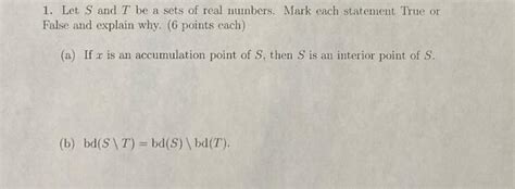 Let S And T Be A Sets Of Real Numbers Mark Each Chegg Com