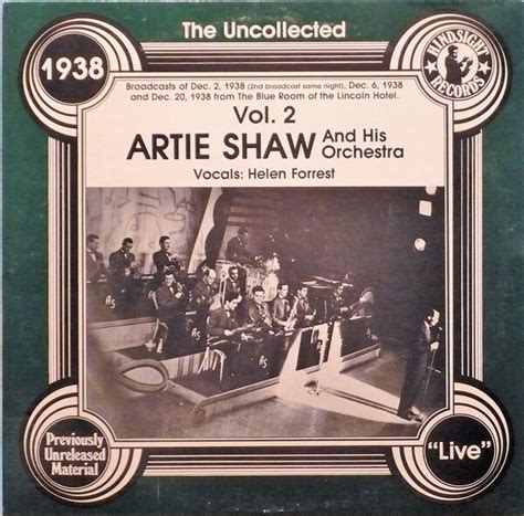 The Uncollected Artie Shaw And His Orchestra Vol 2 1938 By Artie Shaw