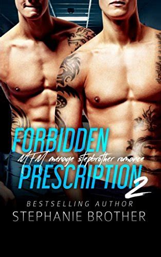 Forbidden Prescription 2 Ménage Stepbrother Medical Romance Forbidden