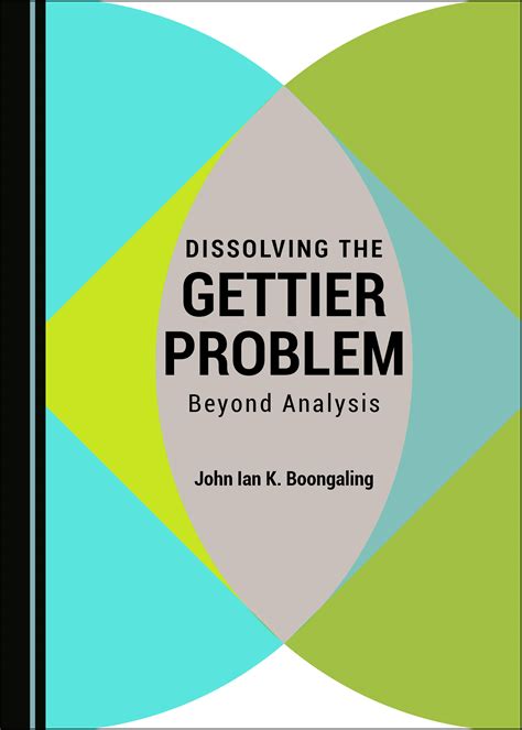 The Gettier Problem A Study—part 4 Philosophy News