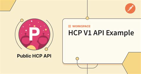 Hcp V1 Api Example Postman Api Network