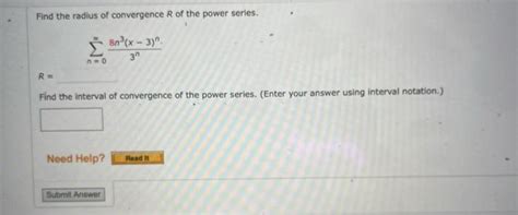 Solved Find The Radius Of Convergence R Of The Power Series Chegg