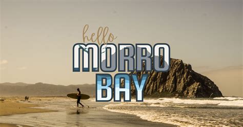 Contact Hello Morro Bay Get In Touch