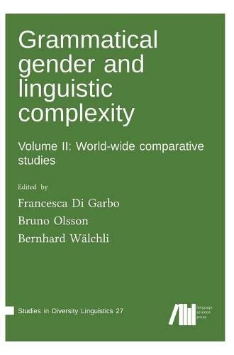 Grammatical Gender And Linguistic Complexity Ii 9783961101818