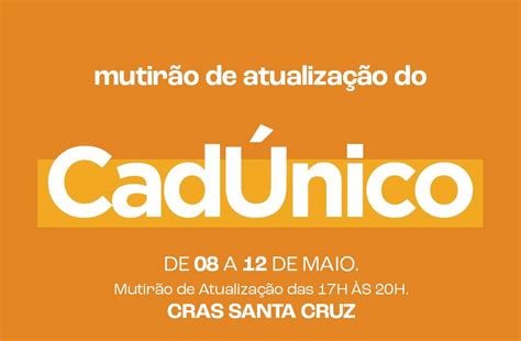 Mutirão Para Atualização Do CadÚnico Acontece A Partir Desta Segunda