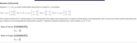 solved suppose t ℙ3→m2 2 is a linear transformation whose