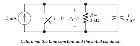 Solved Determine The Time Constant And The Initial Chegg Com