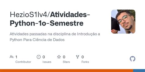 GitHub HezioS Lv Atividades Python O Semestre Atividades Passadas Na Disciplina De
