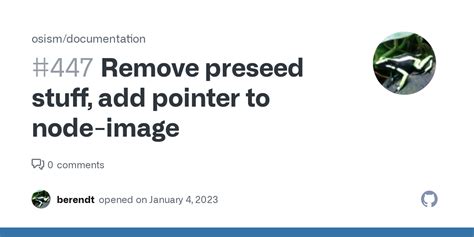 Remove Preseed Stuff Add Pointer To Node Image Issue 447 Osism