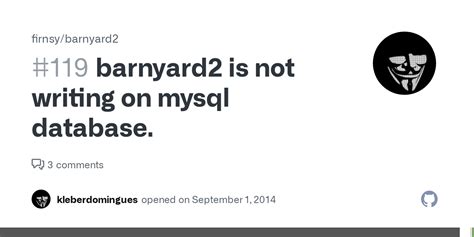 barnyard2 is not writing on mysql database · issue 119 · firnsy