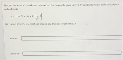 solved find the minimum and maximum values of the function