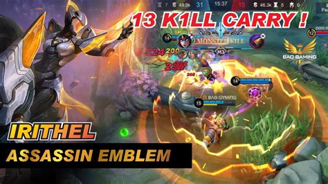 Irithel Assasin Emblem Montage Epic Skin Gameplay Best Build MLBB