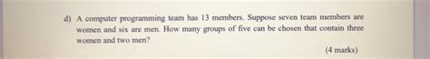 Solved D A Computer Programming Team Has Members Chegg