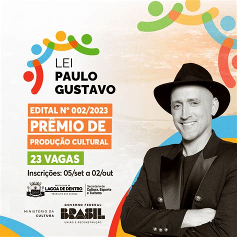 Prefeitura De Lagoa De Dentro Lança Editais Da Lei Paulo Gustavo De