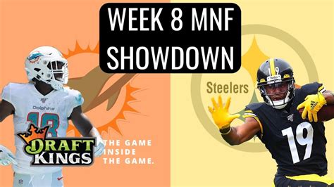 Draftkings Mnf Showdown Analysis Dolphinssteelers Dfs Picks Youtube
