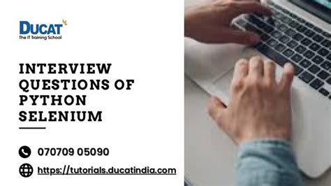 Top 15 Most Important Interview Question Of Python Selenium Ppt