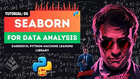 Tutorial 06 Seaborn In One Video Python Machine Learning Library