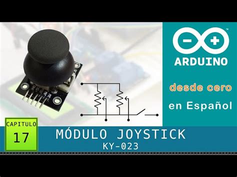 Cap 17 Módulo Joystick Analógico Ky 023 🕹 Aprendiendo Más