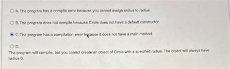 solved analyze the following code class circle { private