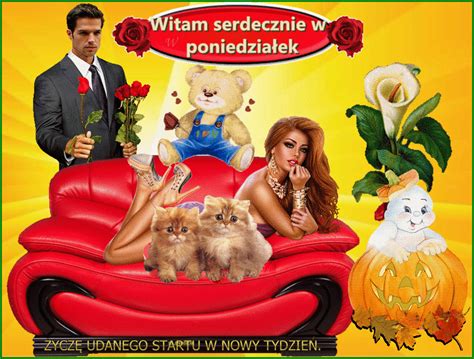 Witam serdecznie w poniedziałek udanego startu w nowy tydzień