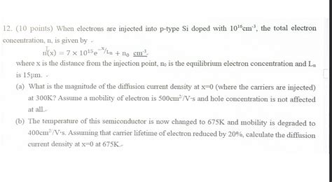 Get Answer 10 Points When Electrons Are Injected Into P Type Si