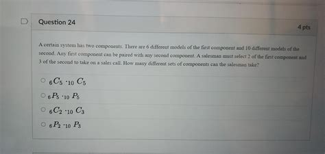 Solved Question 24 4 Pts A Certain System Has Two