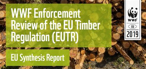 Examen par le WWF de l application du règlement de l UE sur le bois
