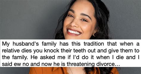 Wife Wont Agree To Husbands Fing Insane Tooth Tradition After