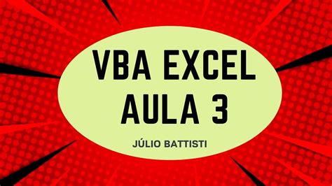 vba excel curso grátis de excel vba para iniciantes aula 3 como