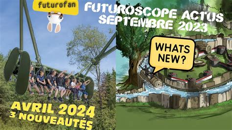 3 NOUVELLES ATTRACTIONS EN 2024 AU FUTUROSCOPE YouTube
