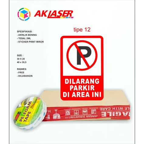 Jual Akrilik Dilarang Parkir Tipe Acrylic Dilarang Parkir Custom Akrilik Sign Shopee Indonesia
