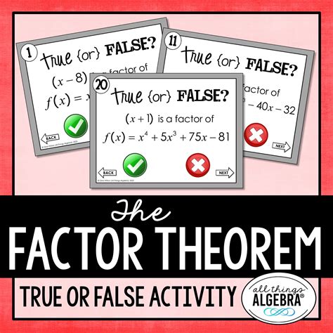The Factor Theorem True Or False Activity All Things Algebra®