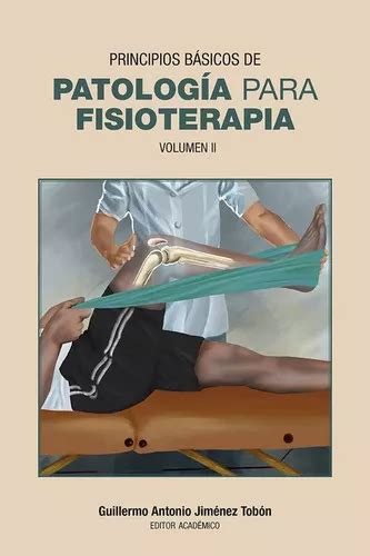 Principios Basicos De Patologia ii Para Fisioterapia De Jiménez