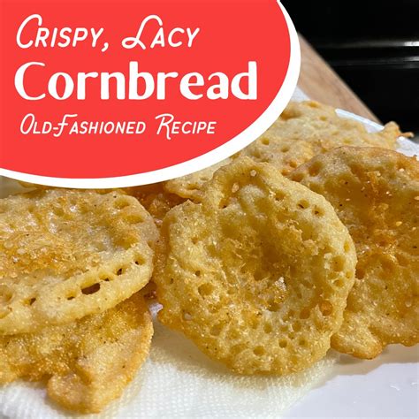 Crispy Lacy Fried Cornbread Easy And Delicious Old Time Knowledge