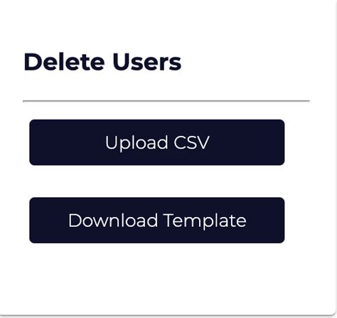 Deleting Multiple Users Via A CSV Tempate Help Unified Security Service