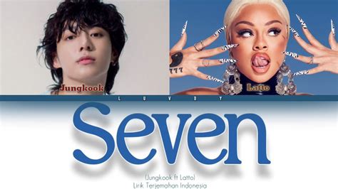 Jungkook Bts Ft Latto Seven Clean Ver Color Coded Lyrics Eng