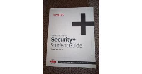 The Official CompTIA Security Student Guide Exam SYO 601 By James