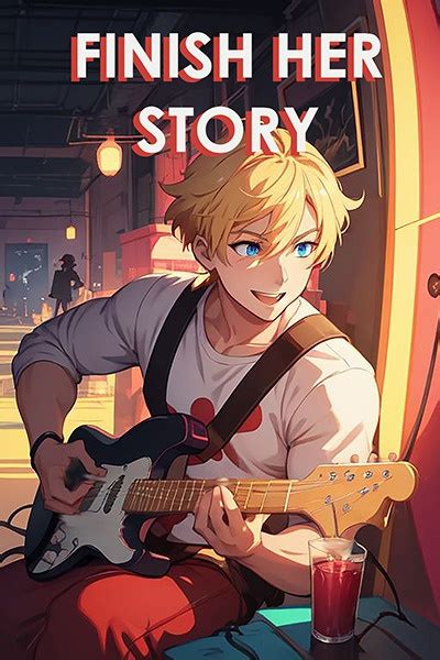 Finish Her Story Royal Road