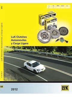 LuK Clutches Automóviles y Carga Ligera luk clutches autom 243 viles