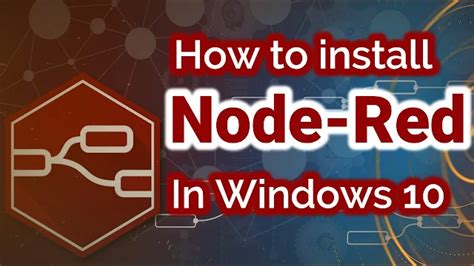 How To Install Node Red On Windows