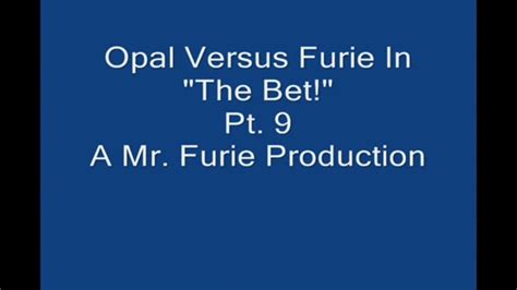 opal versus furie in the bet part 9 1920x1080 large file furies