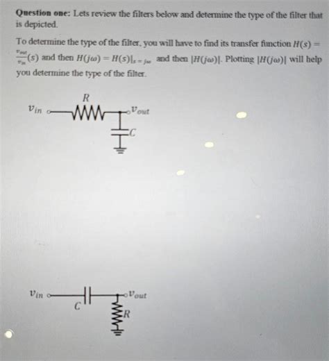 Solved Question One Lets Review The Filters Below And Chegg